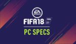 FIFA 18 PC Specifications Revealed - DX12 Supported